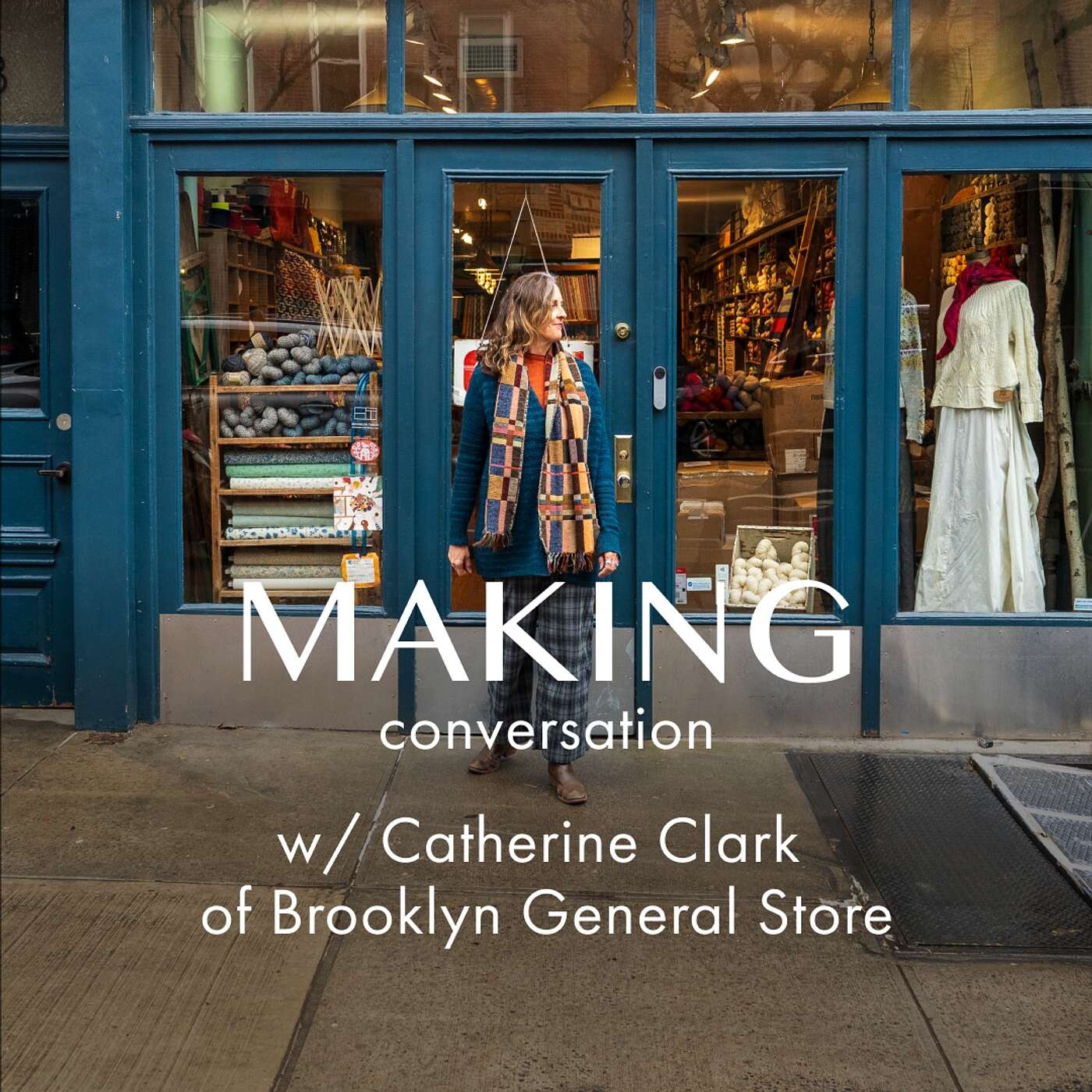 Love is in the Making w/ Catherine Clark of Brooklyn General Store ...