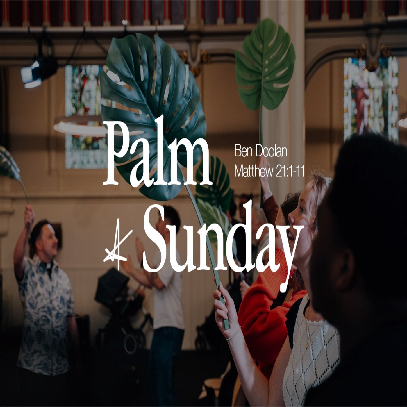 Sunday 29 March 2026: Ben Doolan - Palm Sunday (Matthew 21:1-11) - St ...