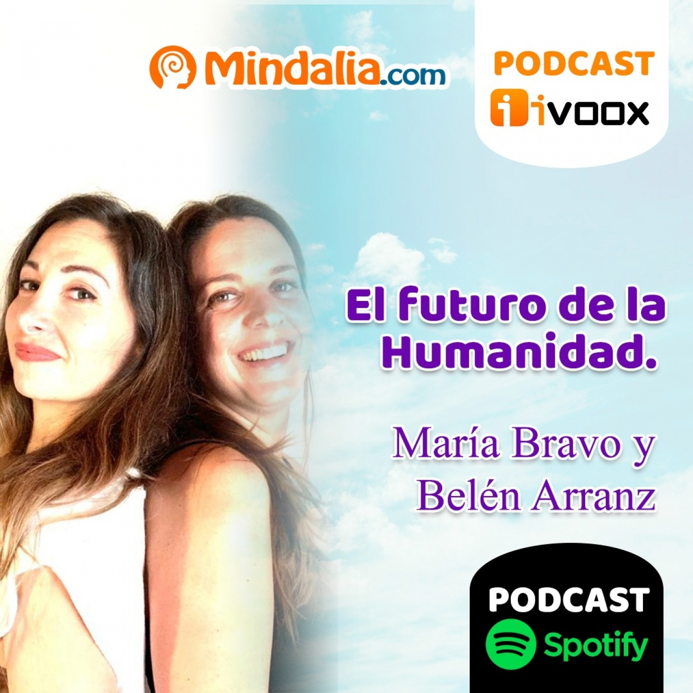 El futuro de la Humanidad. Entrevista a María Bravo y Belén Arranz ...