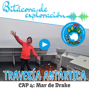 Cap 4 MAR DE DRAKE | Bitácora de Exploración | Travesía Antártica ECA ...