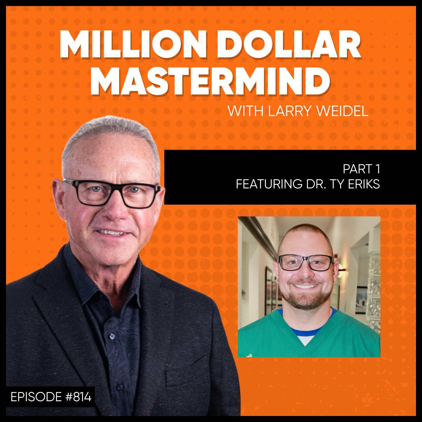 Part 1 - ADHD, Dentistry, and Beer with Dr. Ty Eriks - Million Dollar ...