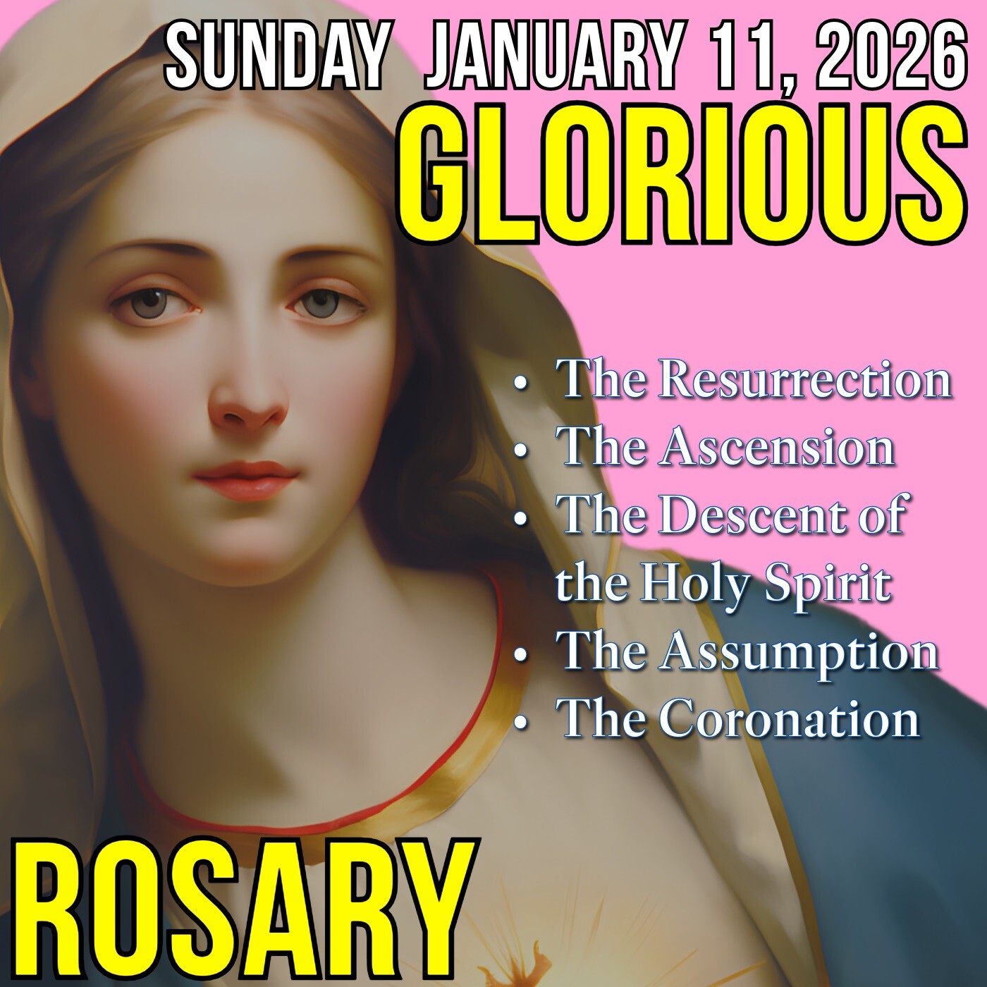 TODAY'S HOLY ROSARY - Sunday, January 11, 2026 - Glorious Mysteries - A ...