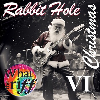 Christmas Songs that Rock part VI - What the Riff?!? - Podcast en iVoox