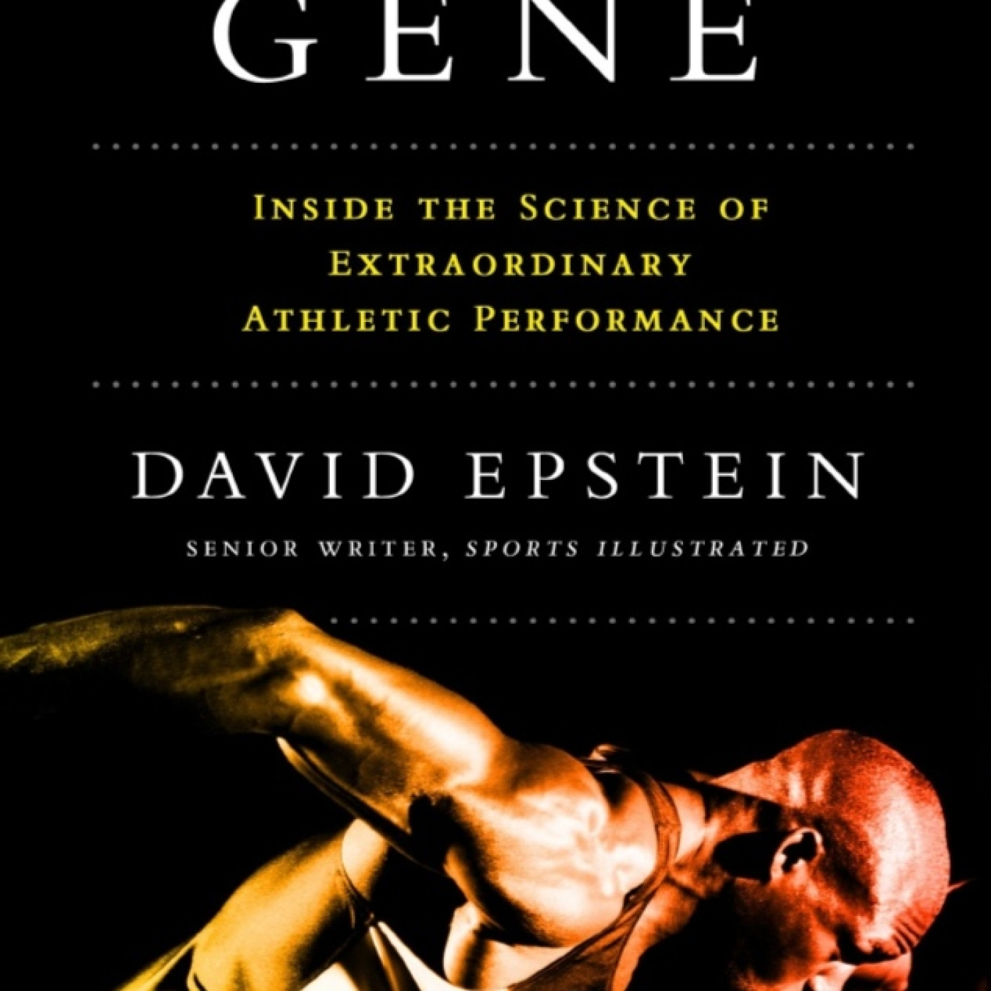 pdf The Sports Gene: Inside the Science of Extraordinary Athletic ...