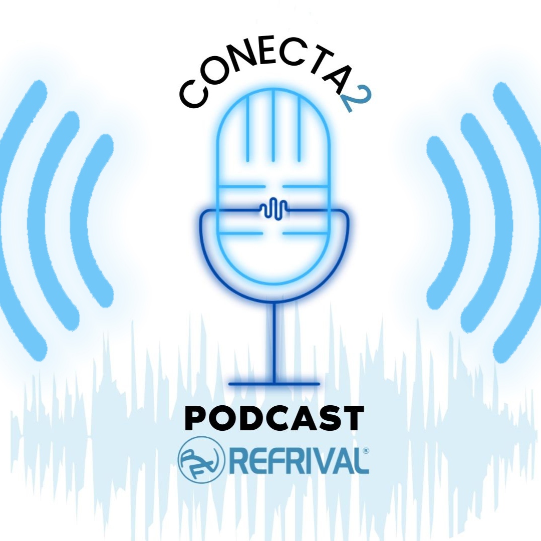 Conecta2 (Refrival Conecta) - 14-11-2022 - Conecta2: El podcast de ...