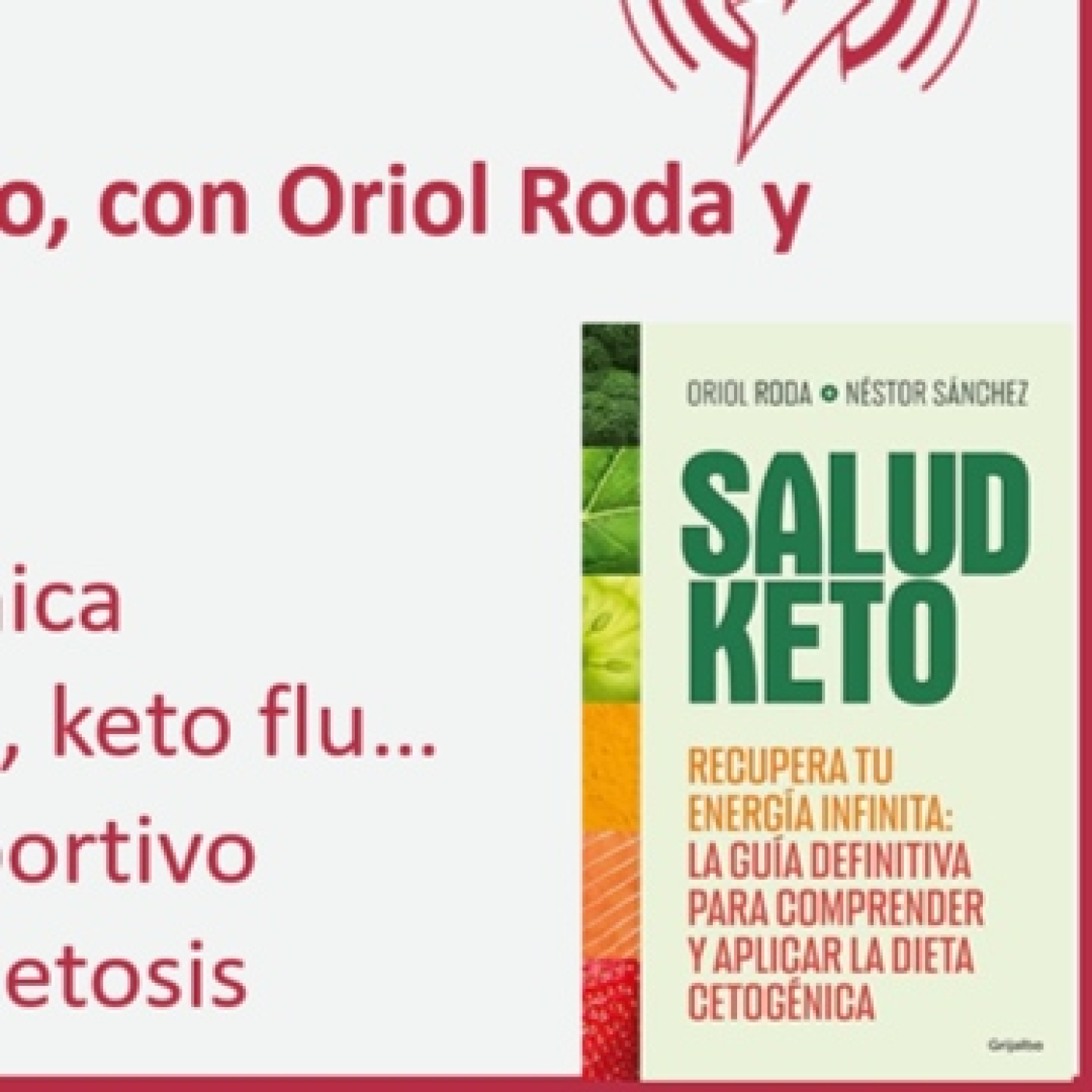 Dieta Cetogénica y Salud Keto, con Oriol Roda y Néstor Sánchez (Ep. 391 ...