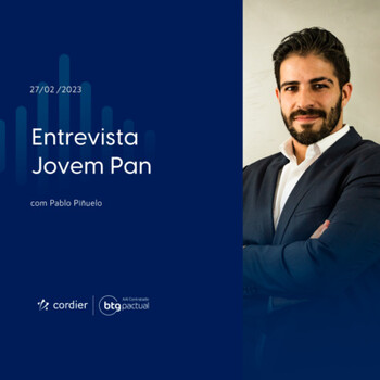 Entrevista com o CEO da Cordier Investimentos, Pablo Piñuelo - 27/02 ...