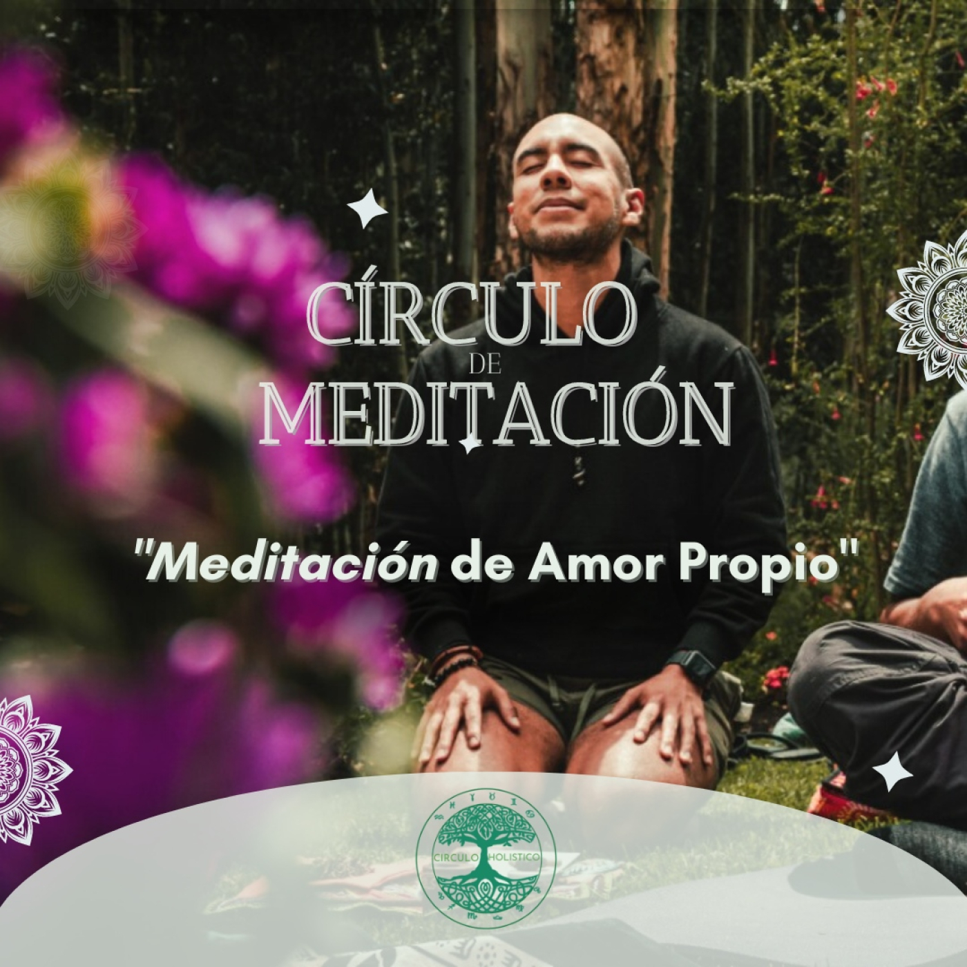 Meditación de Amor Propio - CÍRCULO HOLÍSTICO, meditación y ...