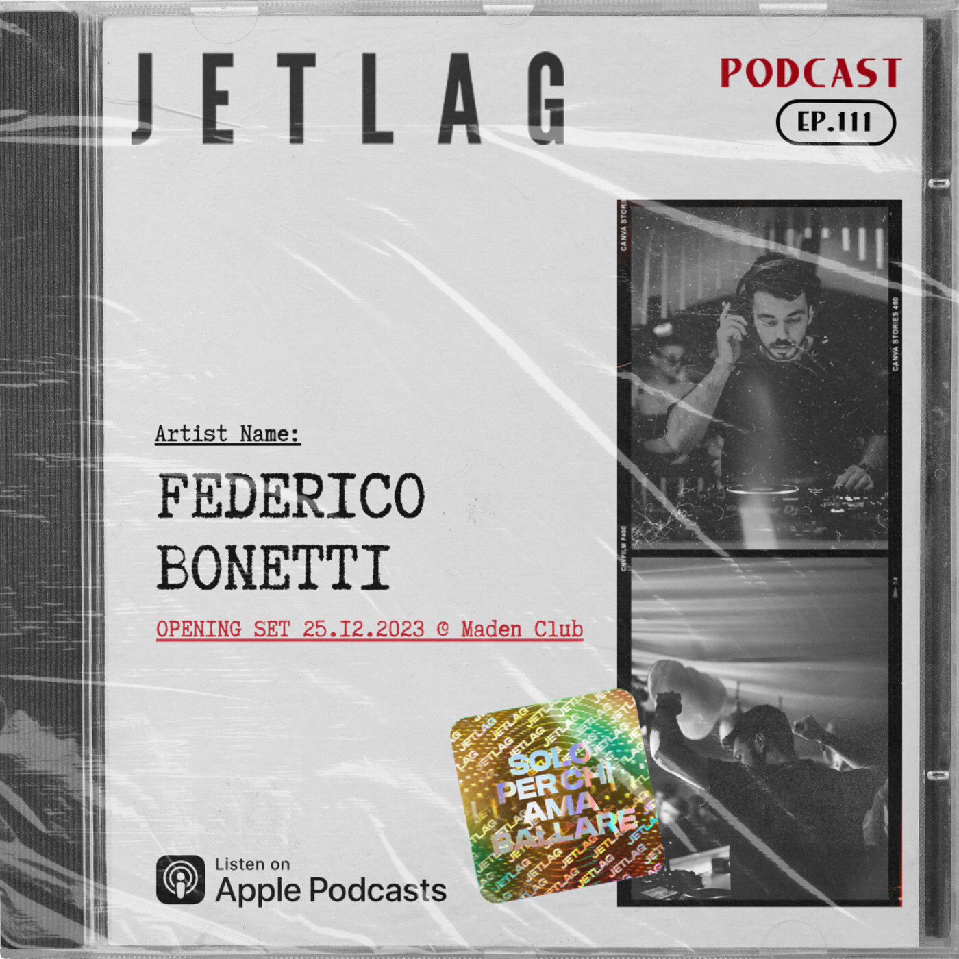 Ep.111 - FEDERICO BONETTI | Live 25-12-2023 @ Maden Club - Jetlag Podcast - Podcast en iVoox