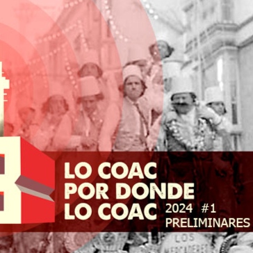 Lo COAC por donde lo COAC #1 COAC2024 preliminares - Lo COAC por donde ...