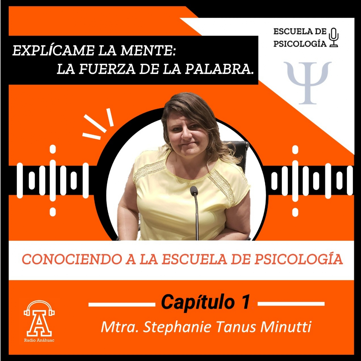 Mtra. Stephanie Tanus Minutti - Explícame la Mente - Podcast en iVoox