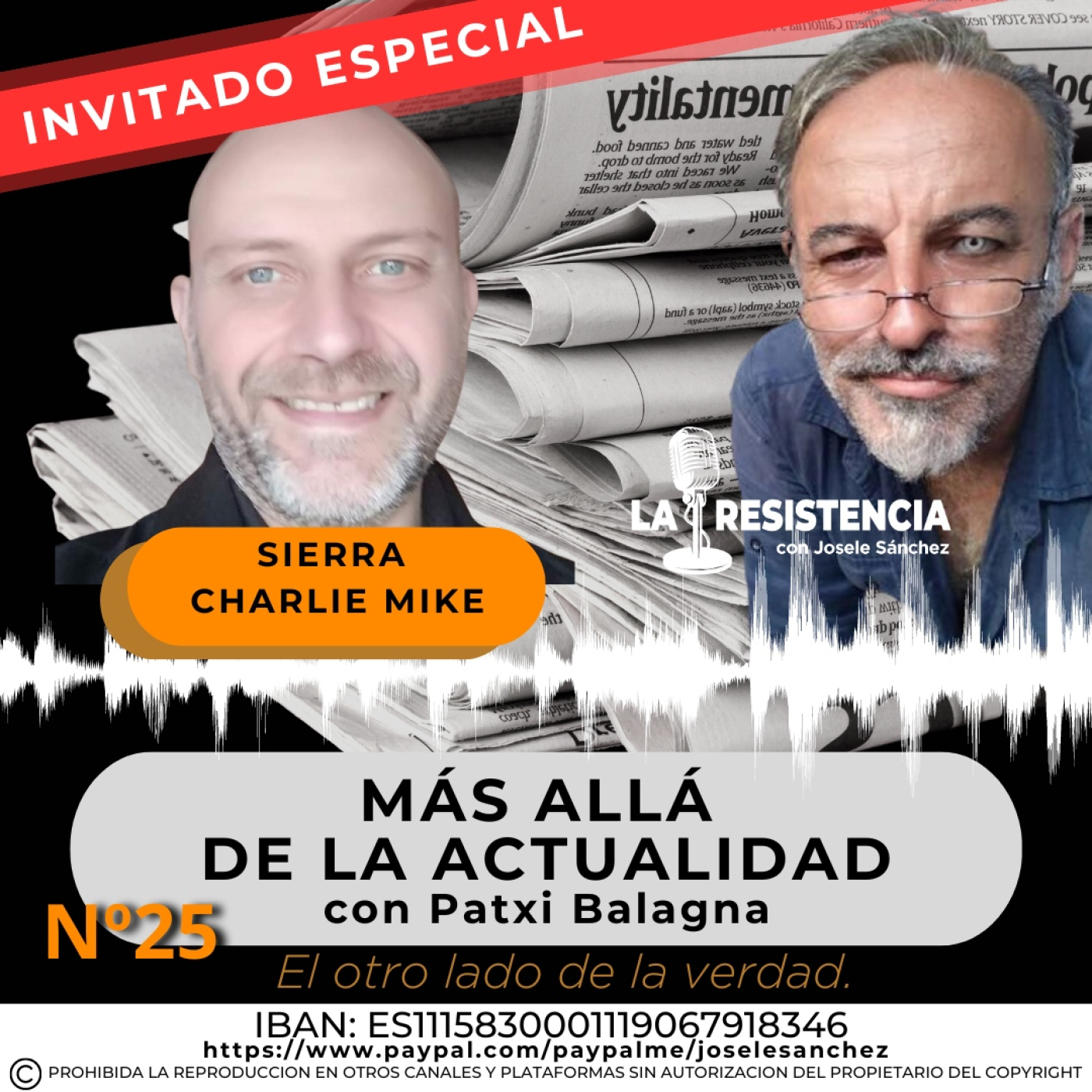 PROGRAMA 25. MÁS ALLÁ DE LA ACTUALIDAD, con PATXI BALAGNA. - LA ...