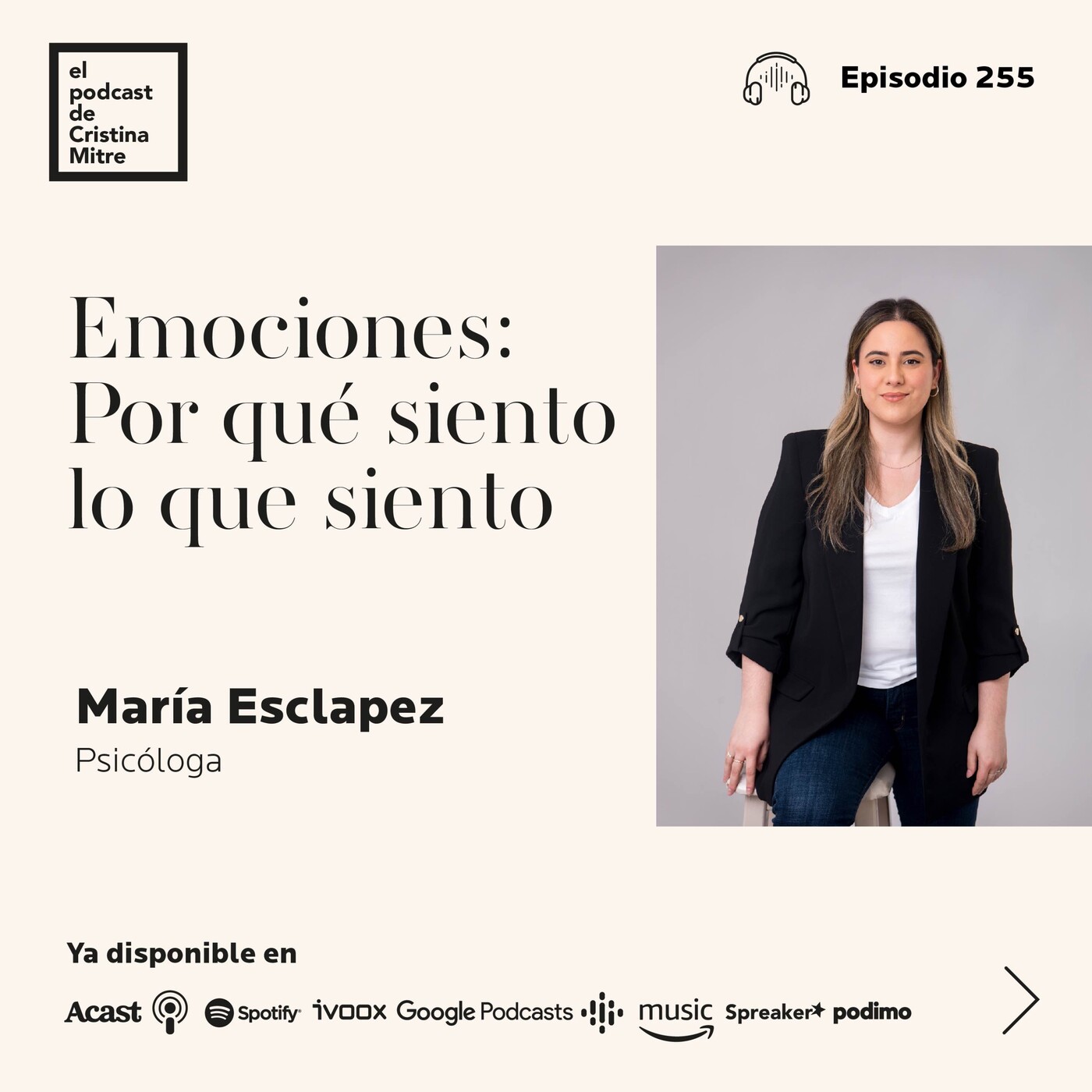 Emociones: Por qué siento lo que siento, con María Esclapez. Episodio ...