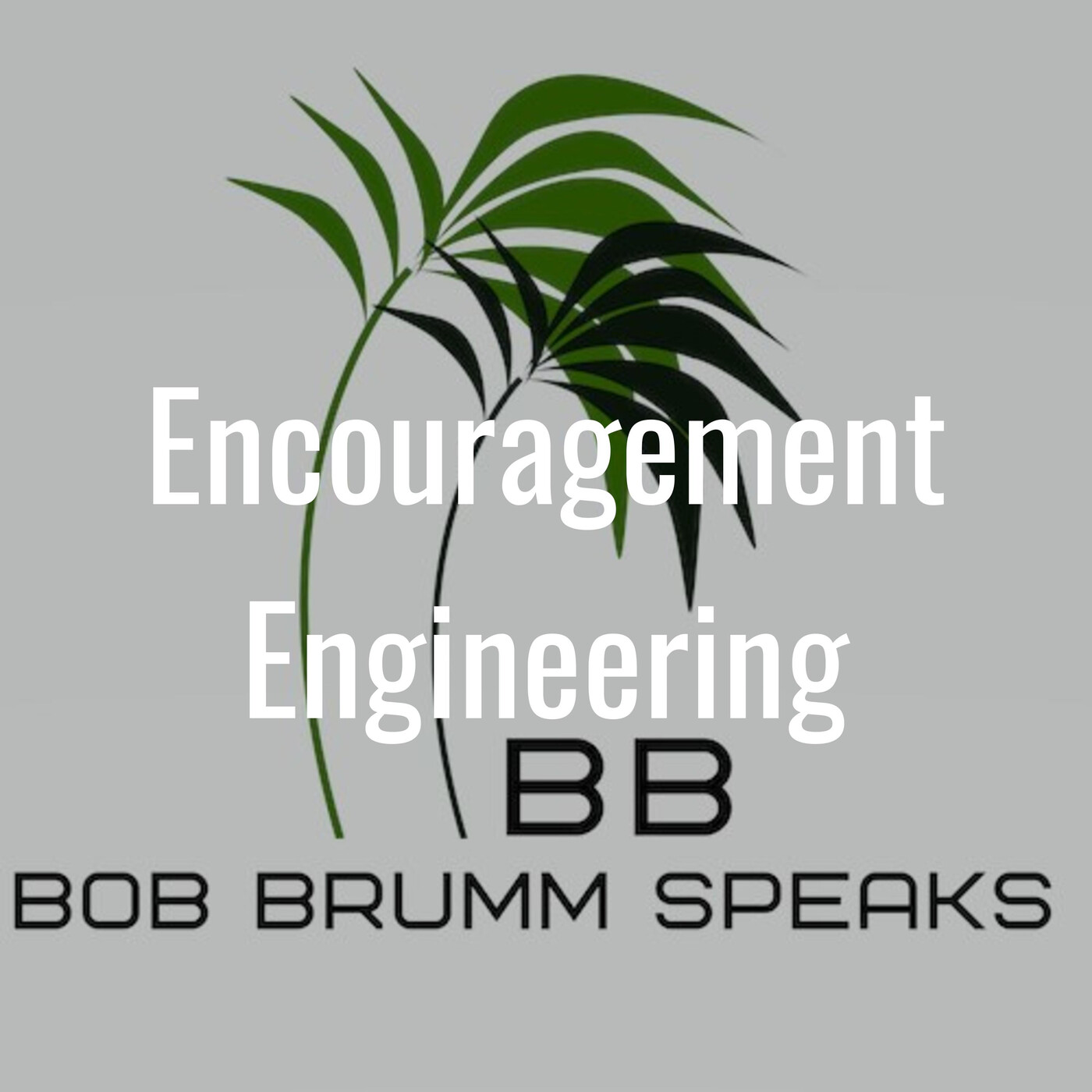 1 Minute Motivation with Bob Brumm - Encouragement Engineer ...