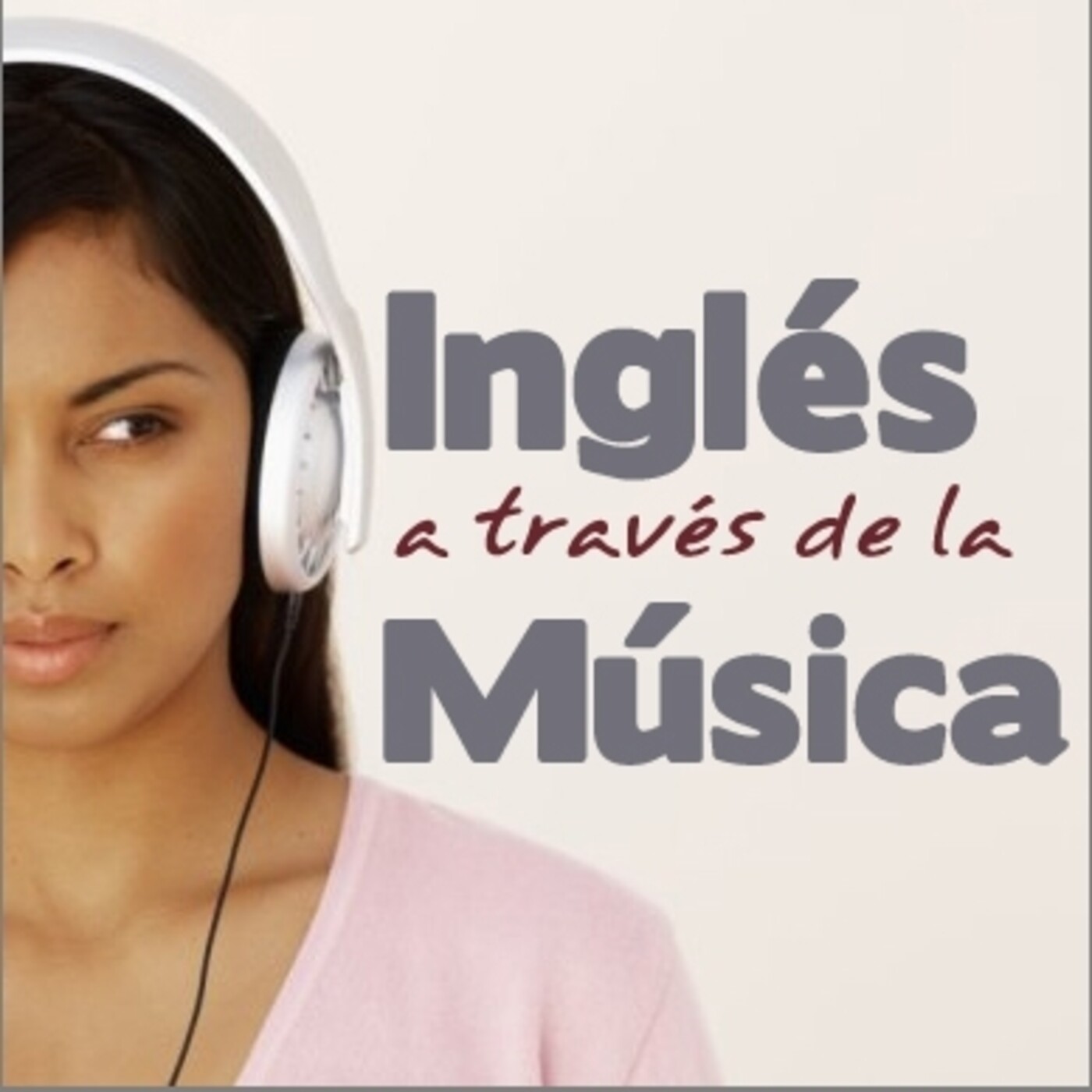 Podcast Aprender inglés con la música - Podcast en iVoox