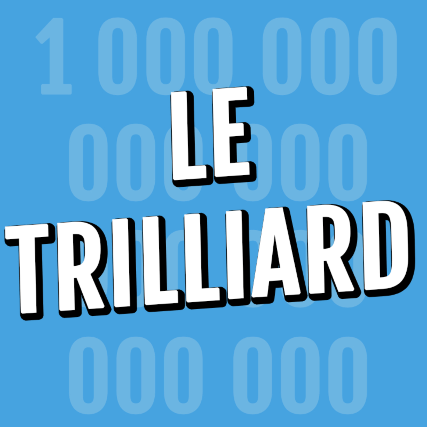 Le Trilliard - Podcast en iVoox