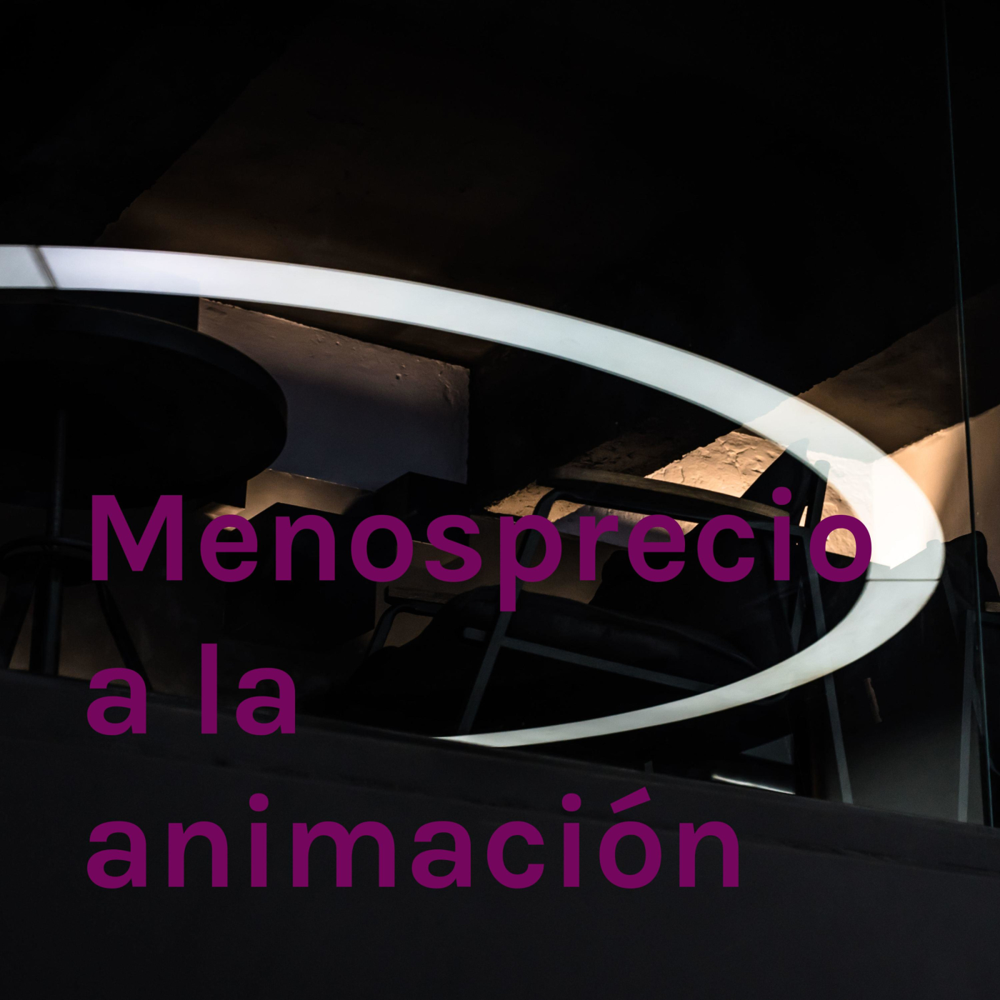 Menosprecio a la animación - Podcast en iVoox