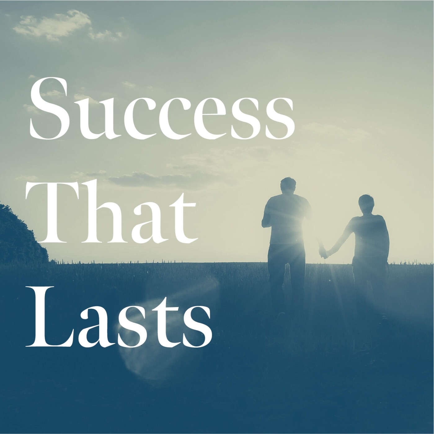 5 Lessons from 2020 - Success That Lasts - Podcast on iVoox