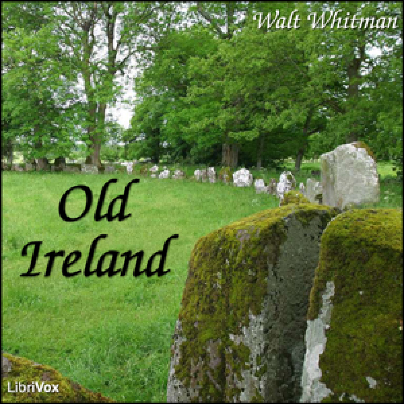Old Ireland by Walt Whitman (1819 - 1892) - Podcast en iVoox