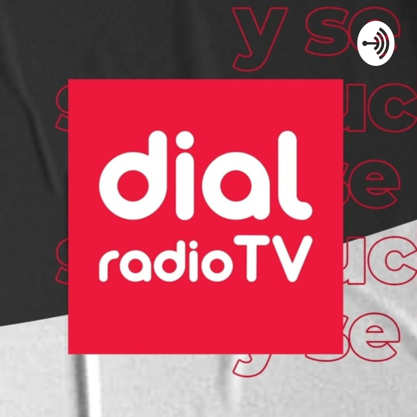 Dial RadioTV - Podcast en iVoox