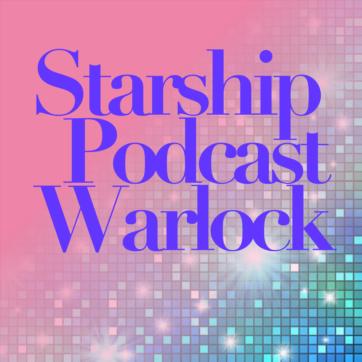 Starship Podcast Warlock - Podcast en iVoox