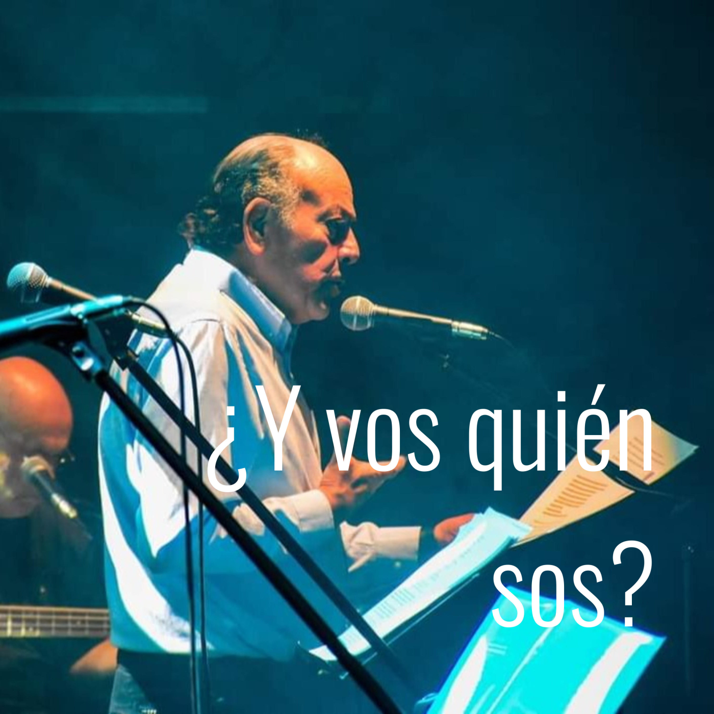 ¿Y vos quién sos? - Podcast en iVoox