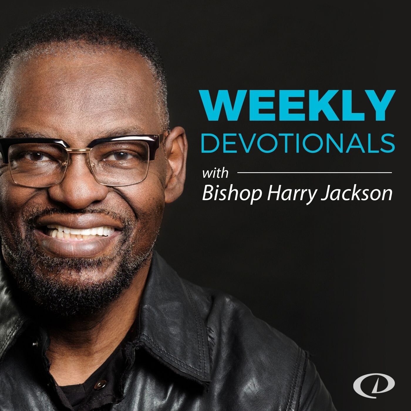 Weekly Devotionals with Bishop Harry Jackson - Podcast en iVoox