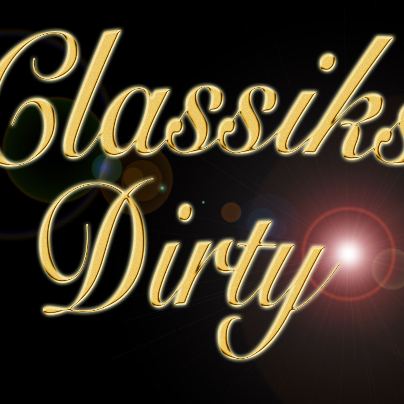 Classiks_Dirty_Legend - Podcast en iVoox