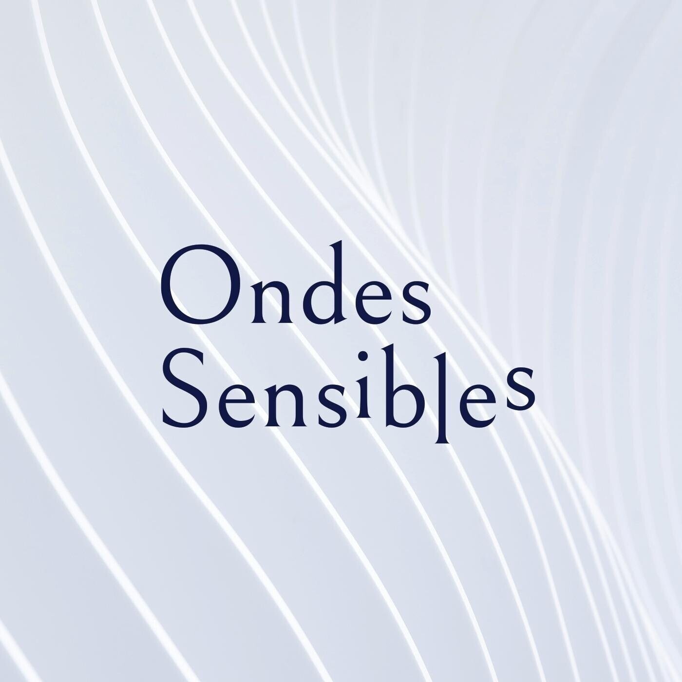 Ondes Sensibles - Podcast en iVoox