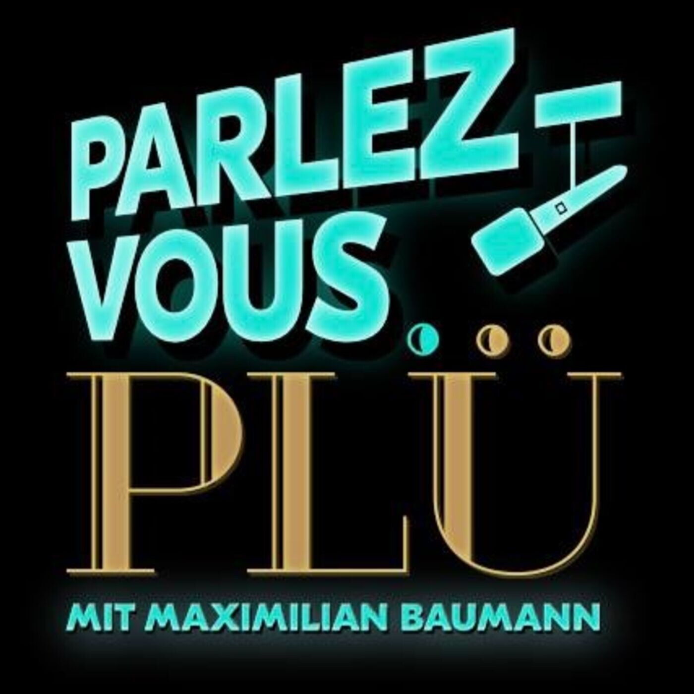 Parlez-vous PLÜ mit Elke Baumann - Parlez-vous PLÜ - Podcast en iVoox