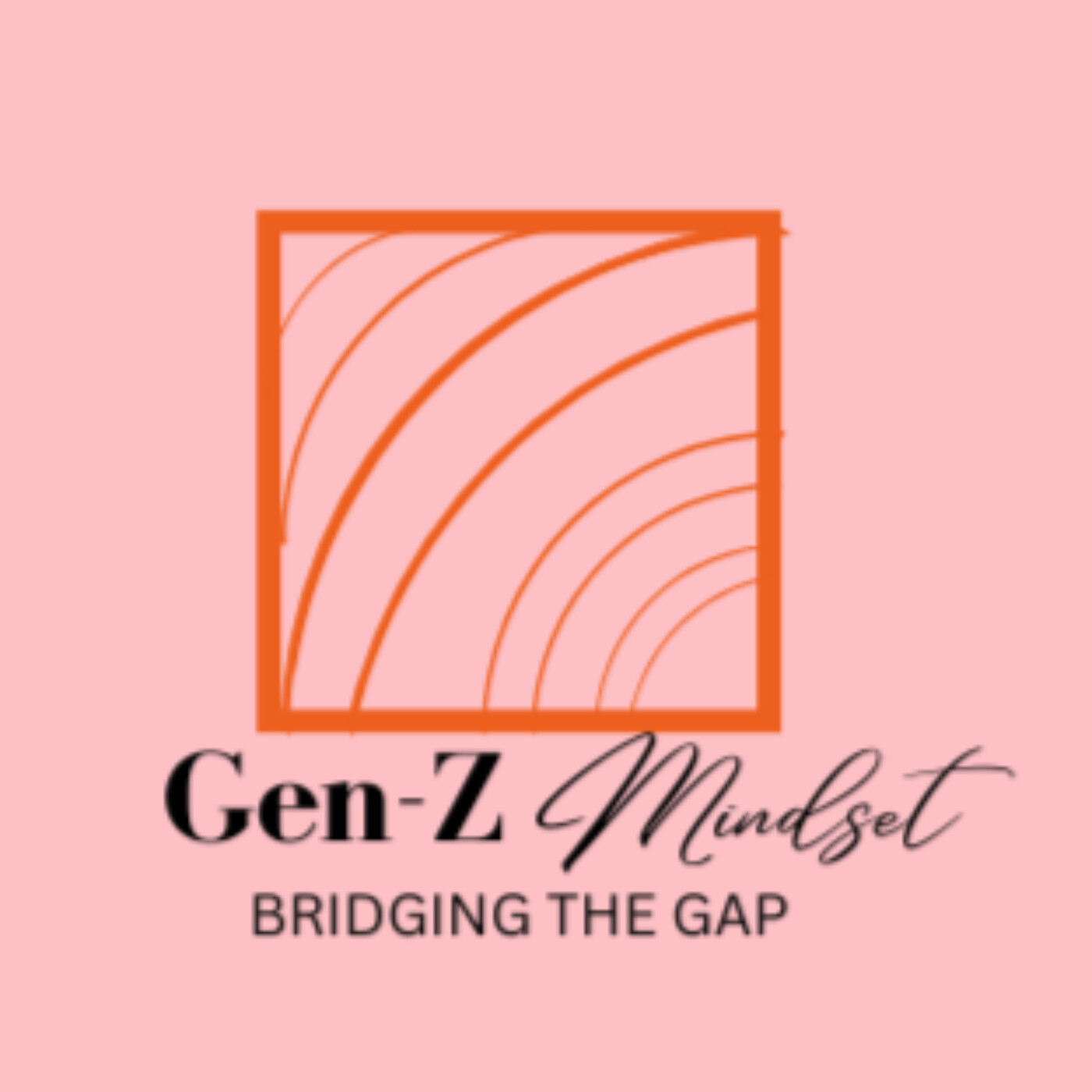Gen-Z Mindset Podcast: Bridging The Gap - Podcast en iVoox