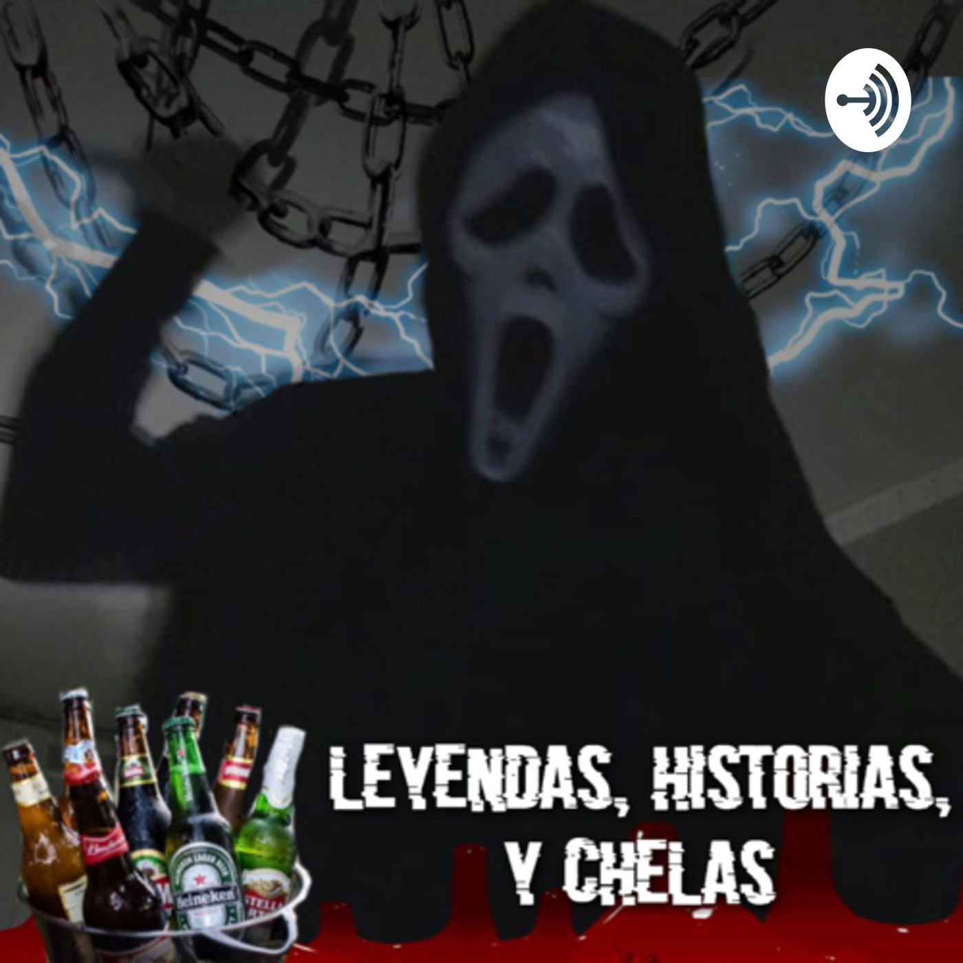 Historias, Leyendas y Chelas - Podcast en iVoox