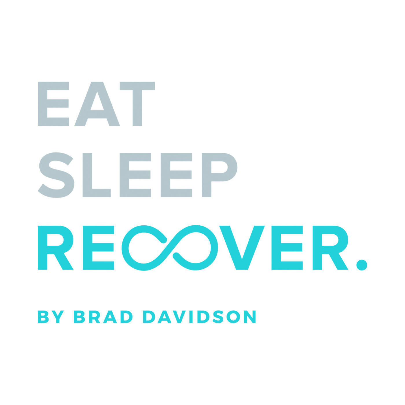 Welcome to the Eat Sleep Recover Podcast with Brad Davidson - Eat Sleep ...