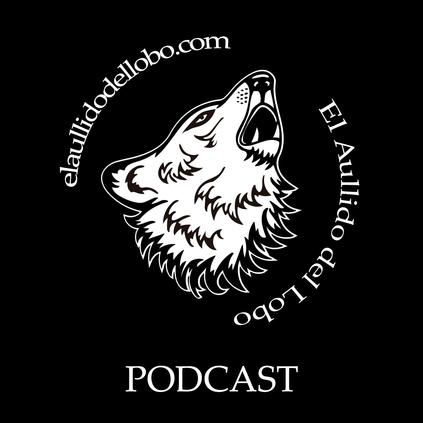 El Aullido del Lobo - Podcast en iVoox
