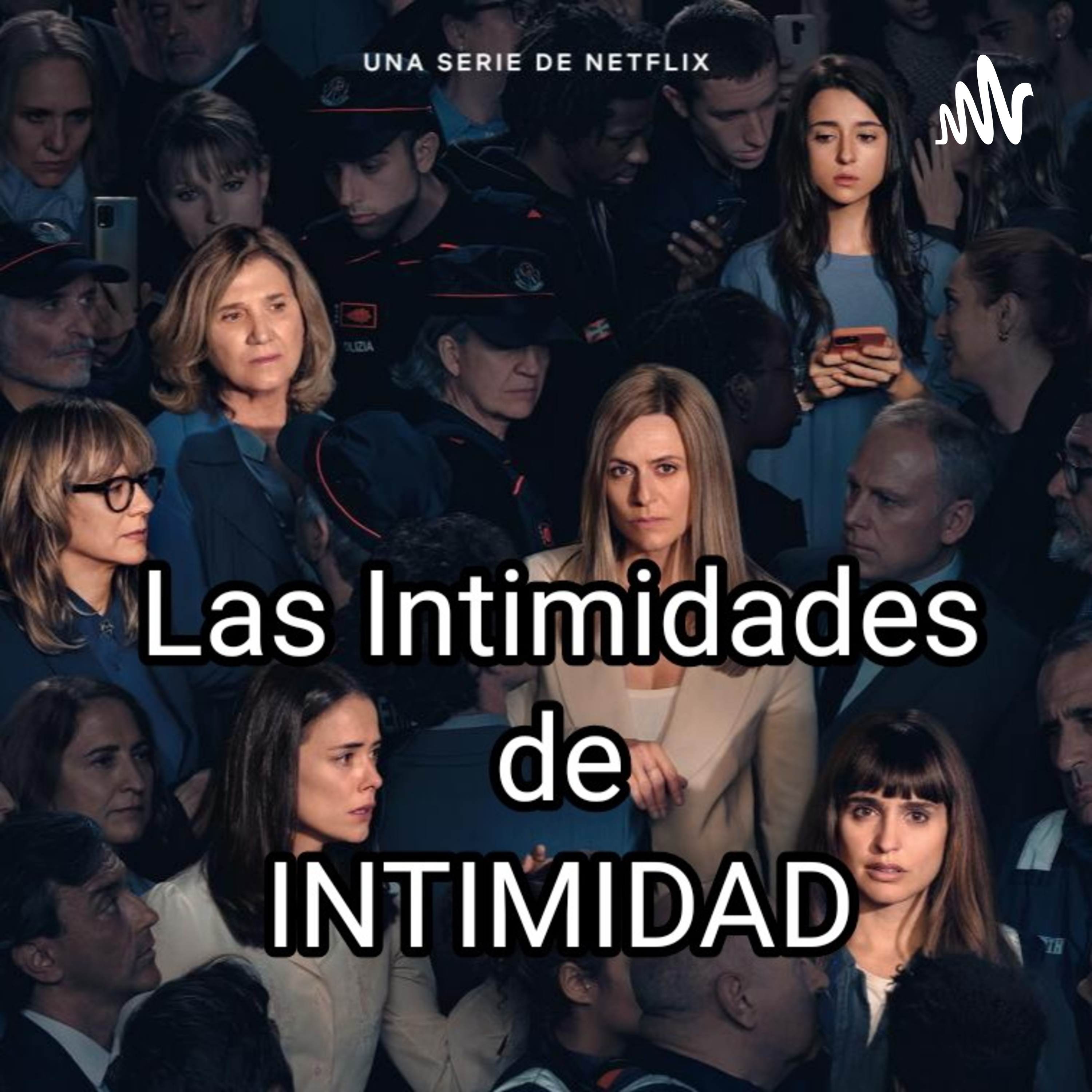Intimidad. Capítulo 2: Posición / Exposición. Serie de Netflix ...