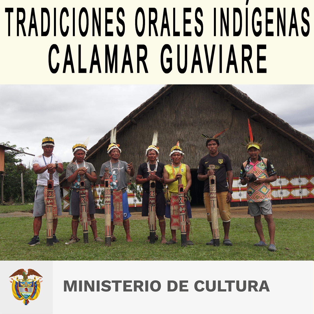 TRADICIONES ORALES INDIGENAS DE CALAMAR GUAVIARE - Podcast en iVoox