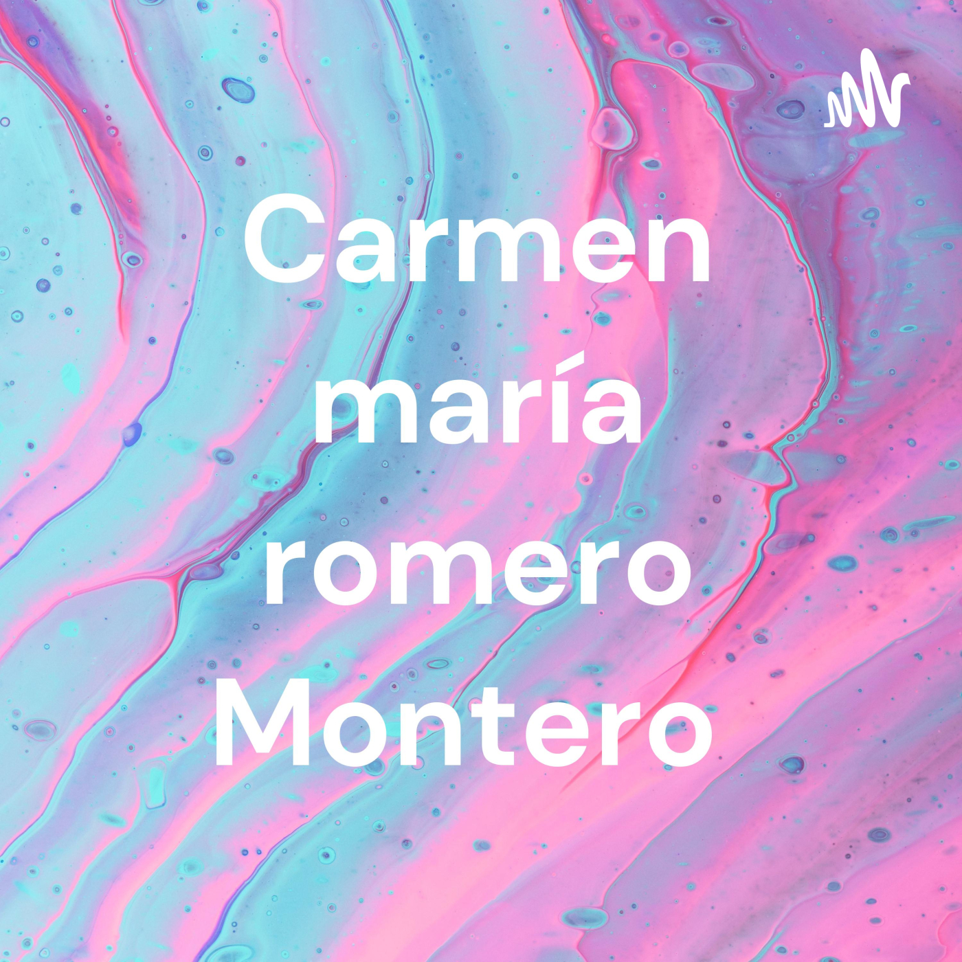 Carmen maría romero Montero - Podcast en iVoox