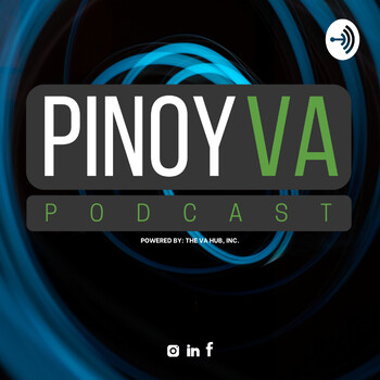 Pinoy VA Podcast - Episode 8 - Maximizing Your Time: Enjoying Life ...