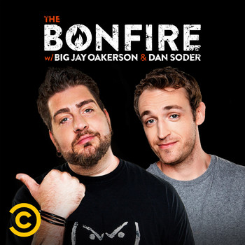 Bonfire Spokesmodel (feat. Lynn) - The Bonfire with Big Jay Oakerson ...
