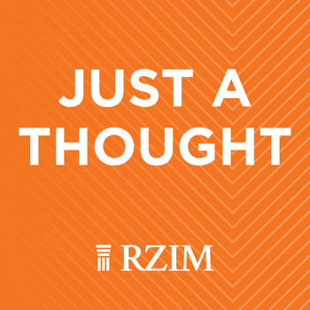 RZIM: Just a Thought Broadcasts - Podcast en iVoox Duracion: Menos de ...