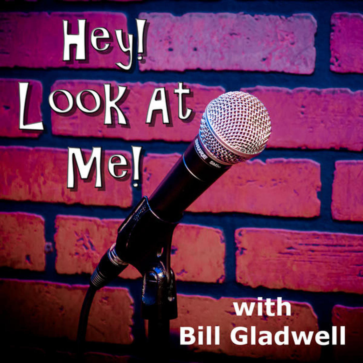 "Hey! Look At Me!" - Episode 26 - Greg Pruett - "Hey! Look At Me ...