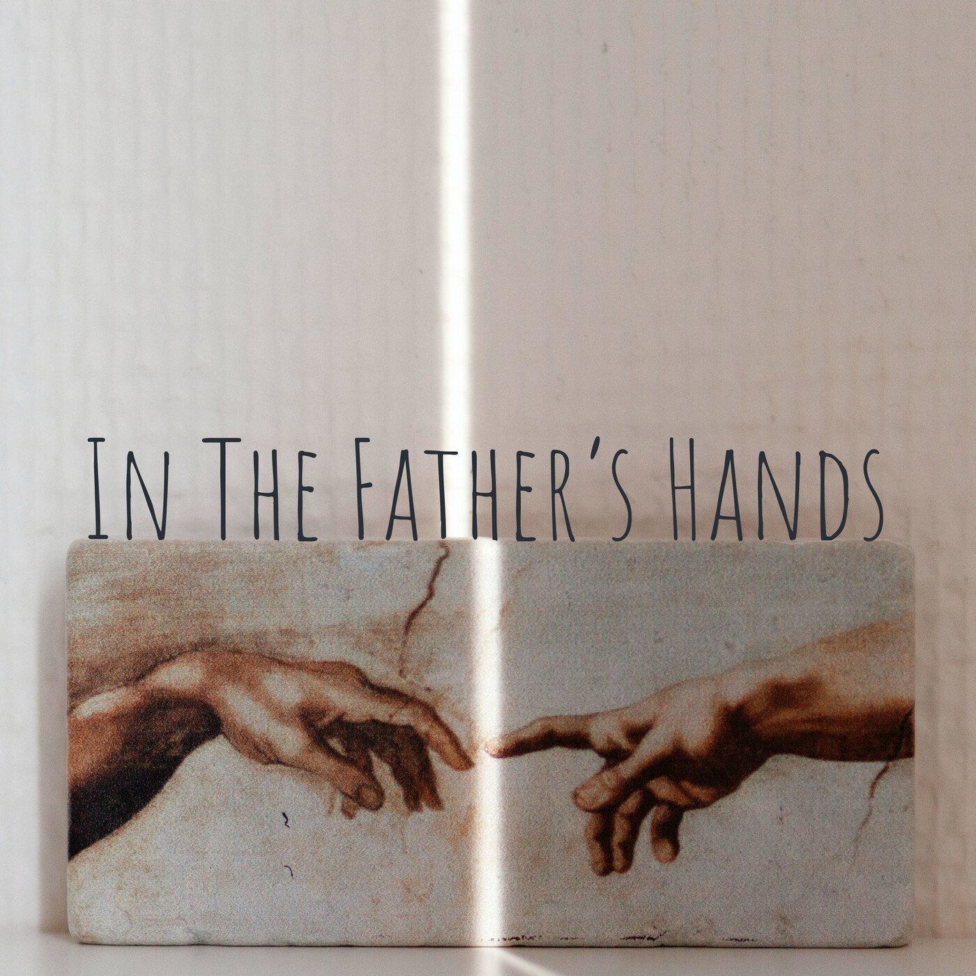 Episode 68: Joe Grady — Interceding for Priests - In The Father's Hands ...