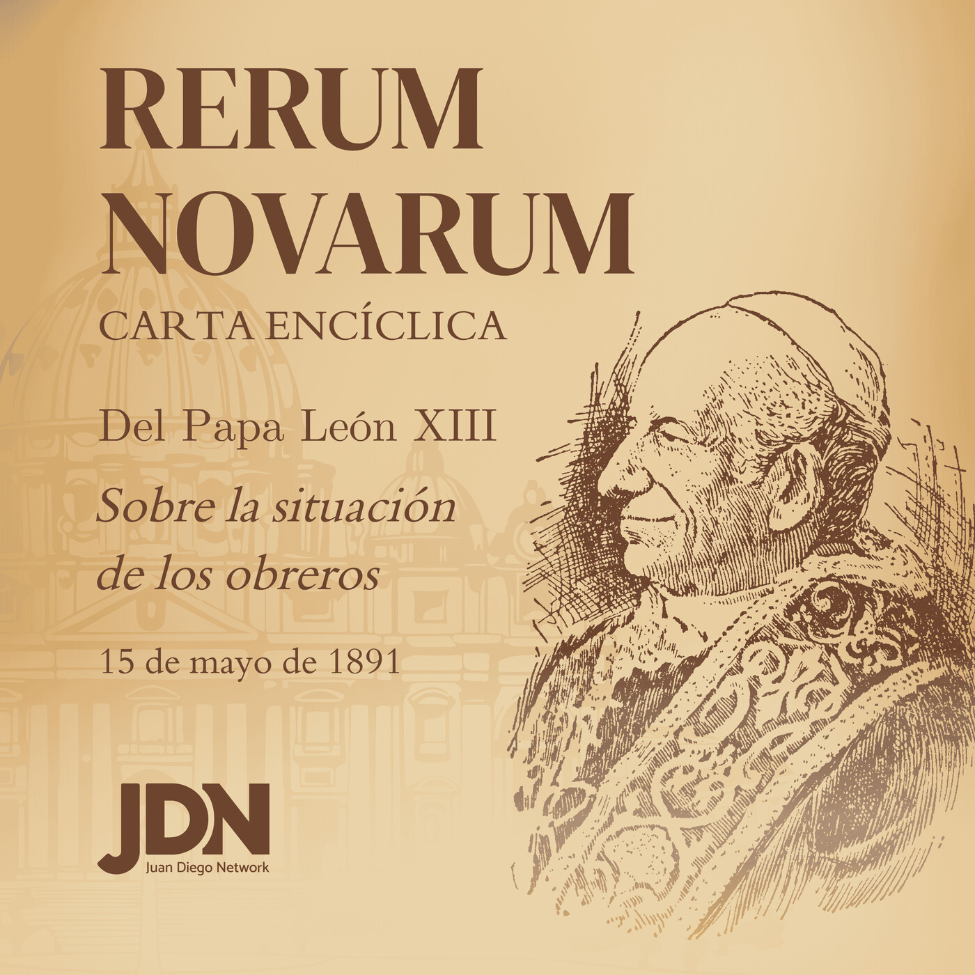 Rerum Novarum - Encíclica del Papa León XIII - Podcast en iVoox