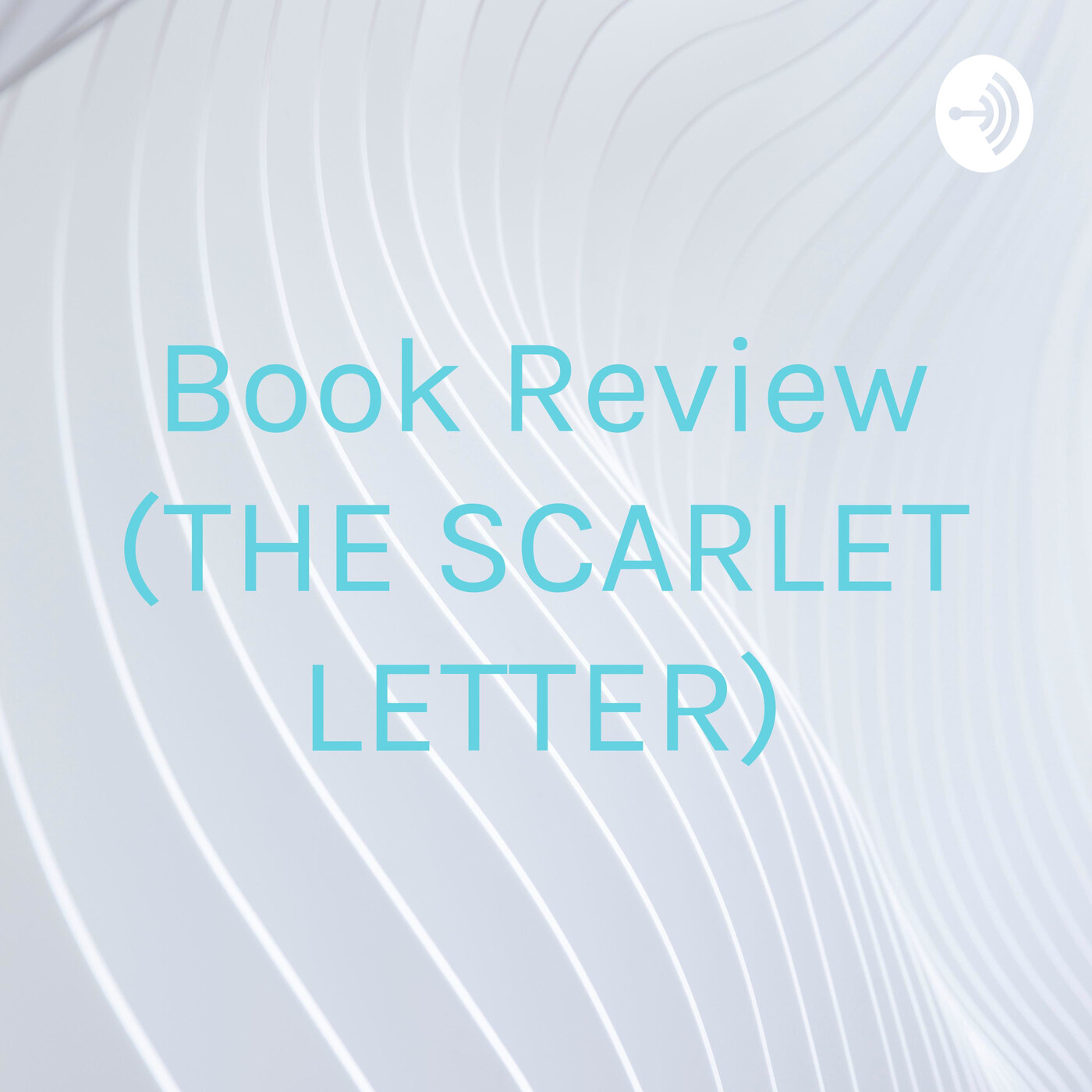 Book Review (THE SCARLET LETTER) - Podcast en iVoox