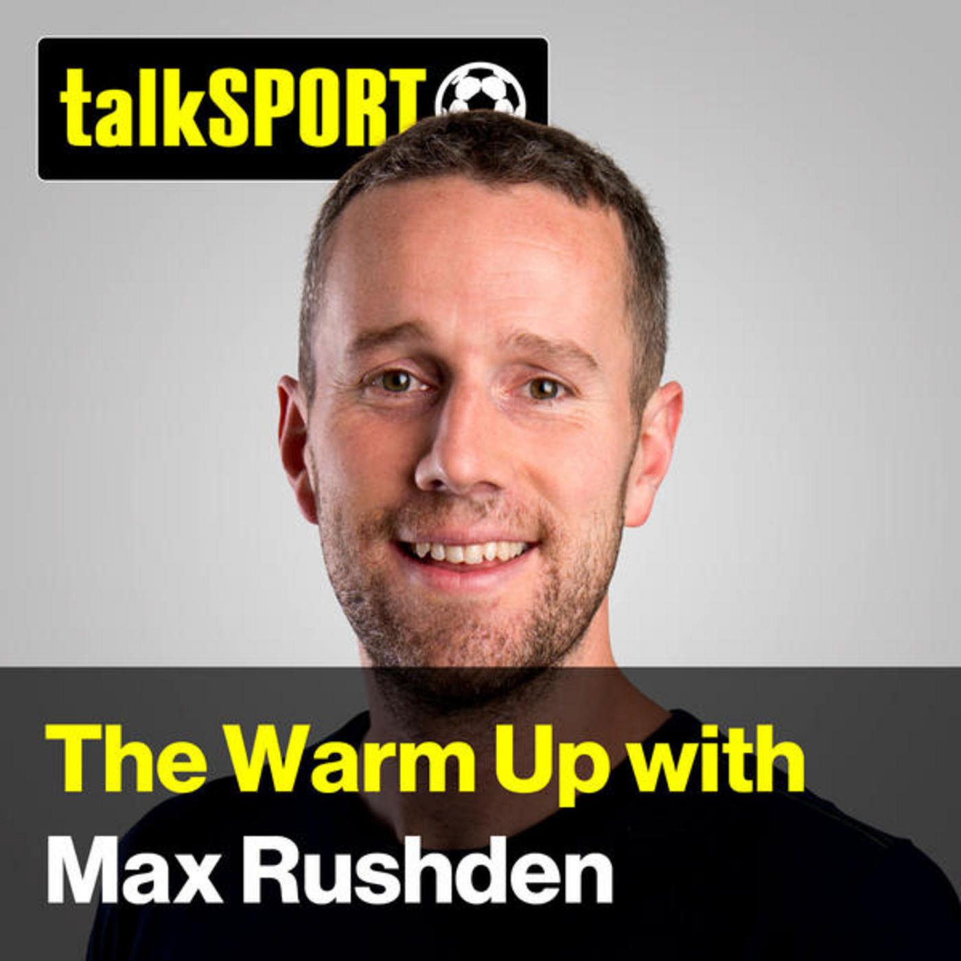 The Warm Up podcast with Max Rushden - Sunday, February 12 - The Warm ...