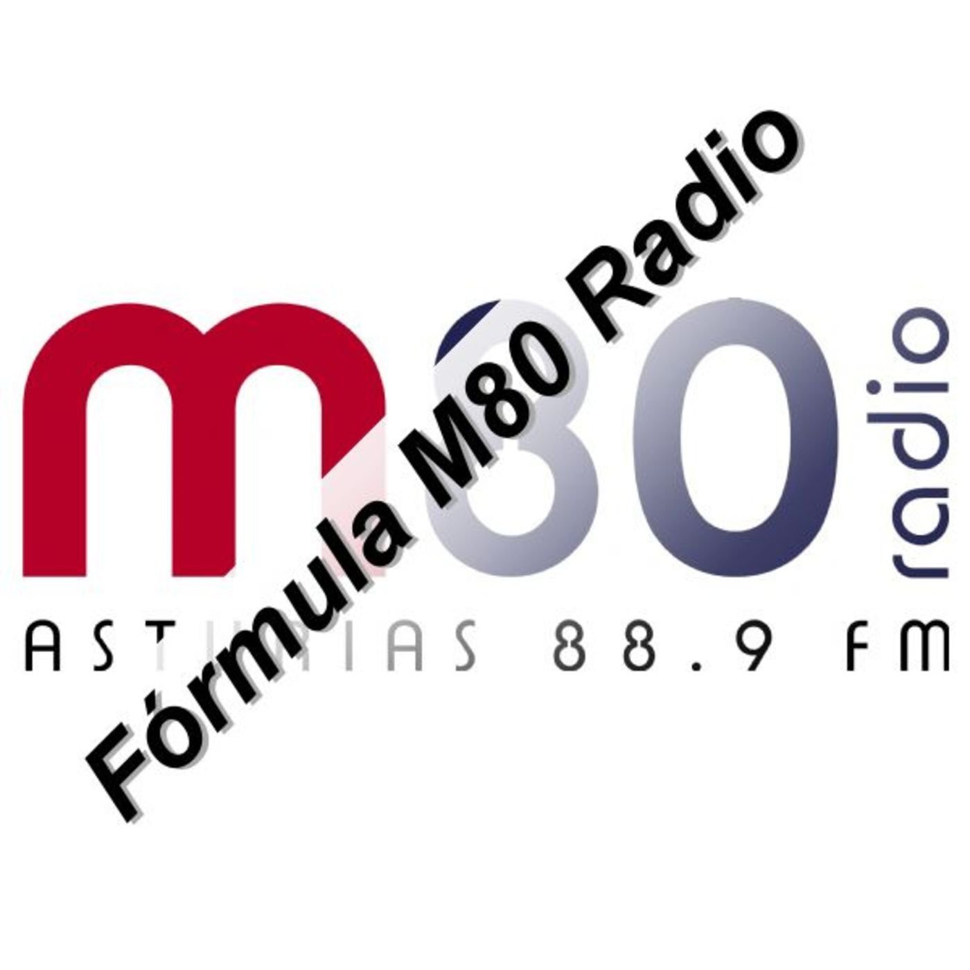 Fórmula M80 Radio - 06/05/2016 17:00 - Fórmula M80 Radio - Podcast en iVoox