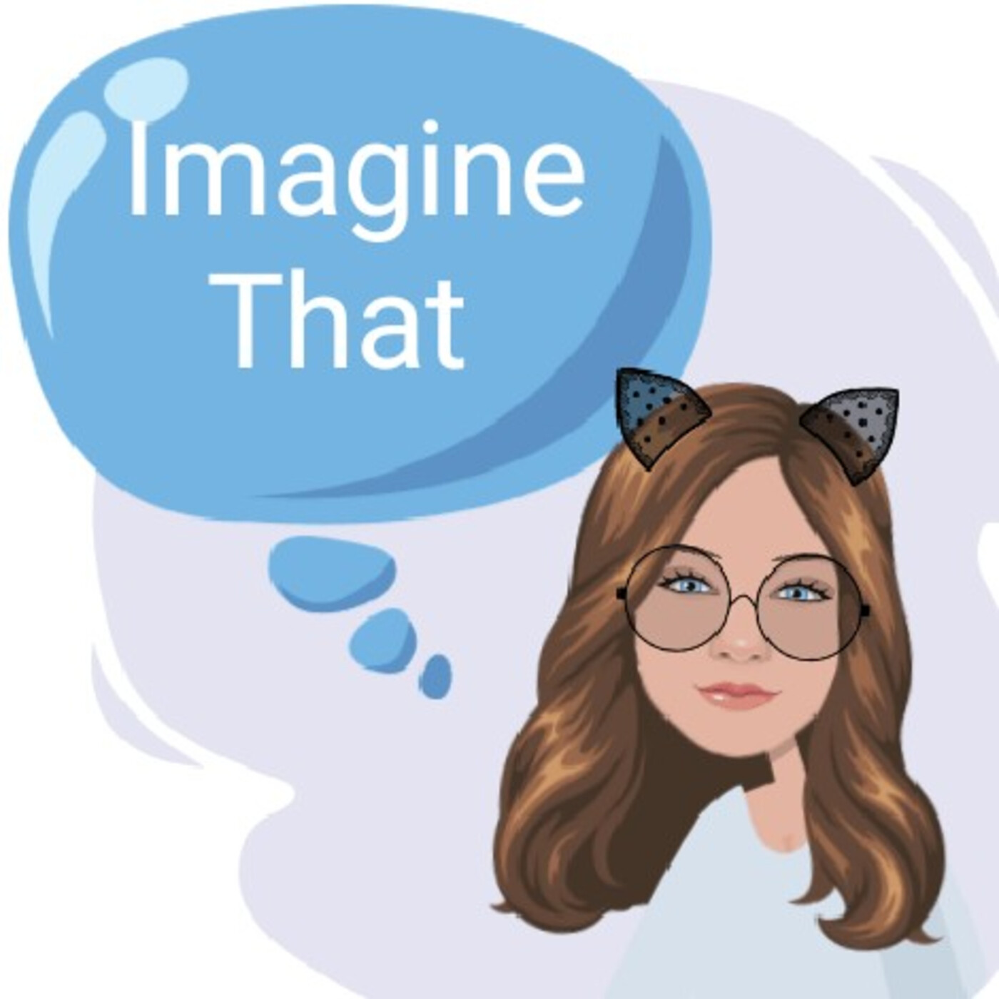 Imagine That - Podcast on iVoox