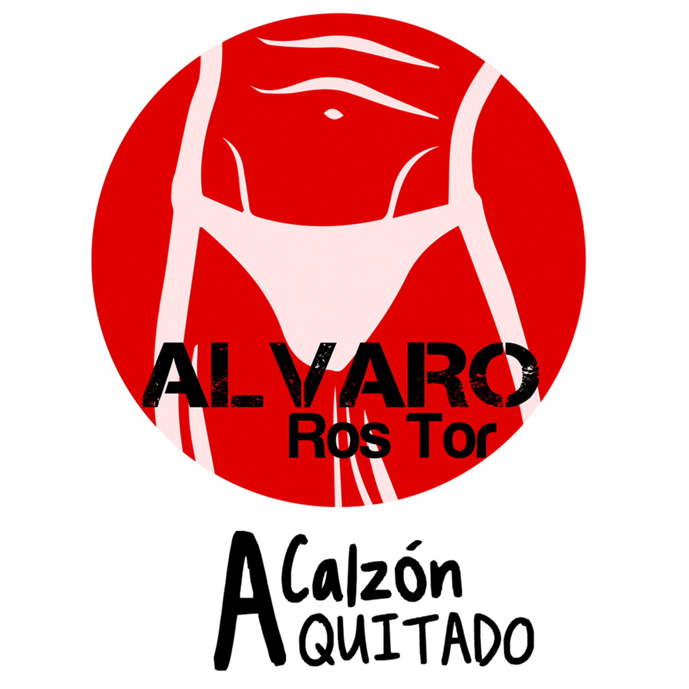 T01, E18: Sexting - Alvaro Ros Tor y los A Calzón Quitado - Podcast en iVoox