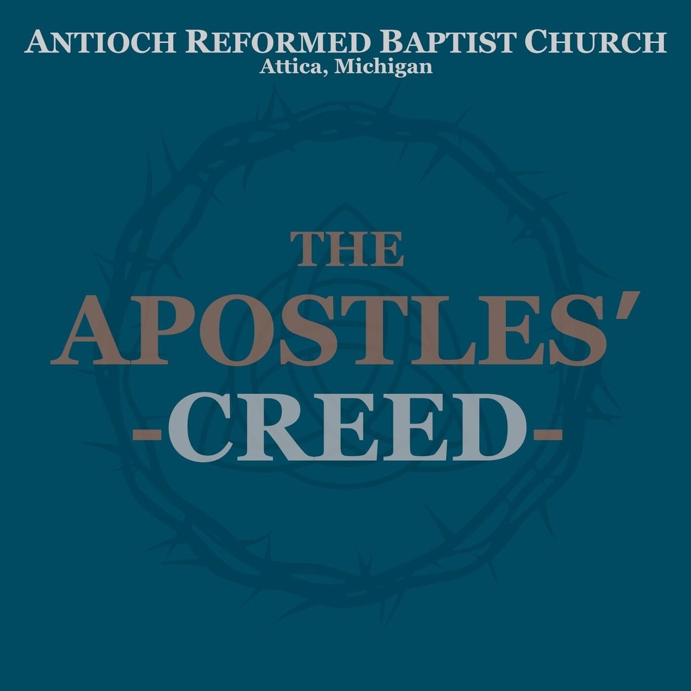 I Believe: The Apostles Creed - Podcast en iVoox