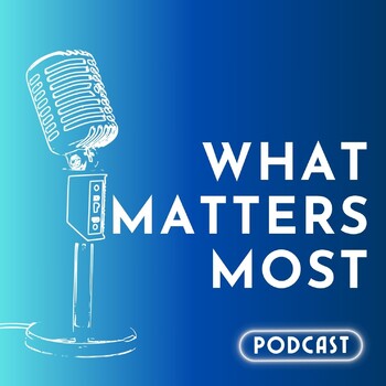 A Conversation with Jill Hicks-Keeton - What Matters Most - Podcast en ...